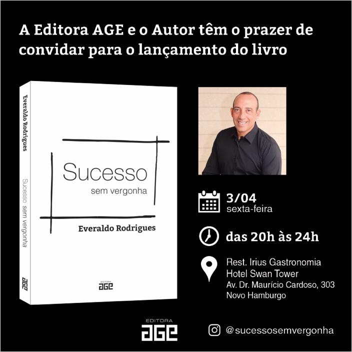 Everaldo Rodrigues lança em Novo Hamburgo o livro Sucesso sem vergonha ...